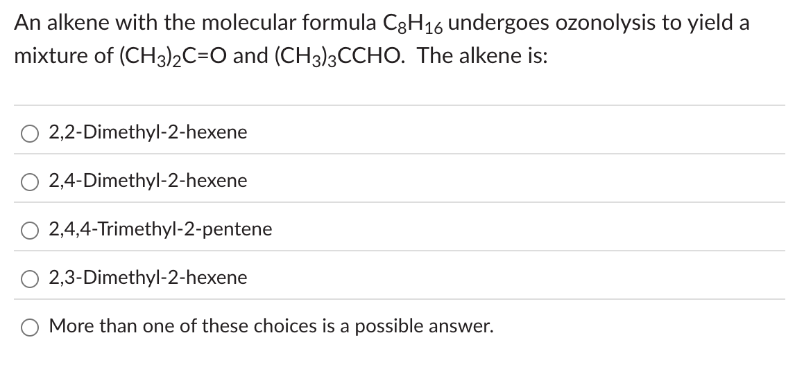 Solved An ﻿alkene with the molecular formula C8H16 | Chegg.com