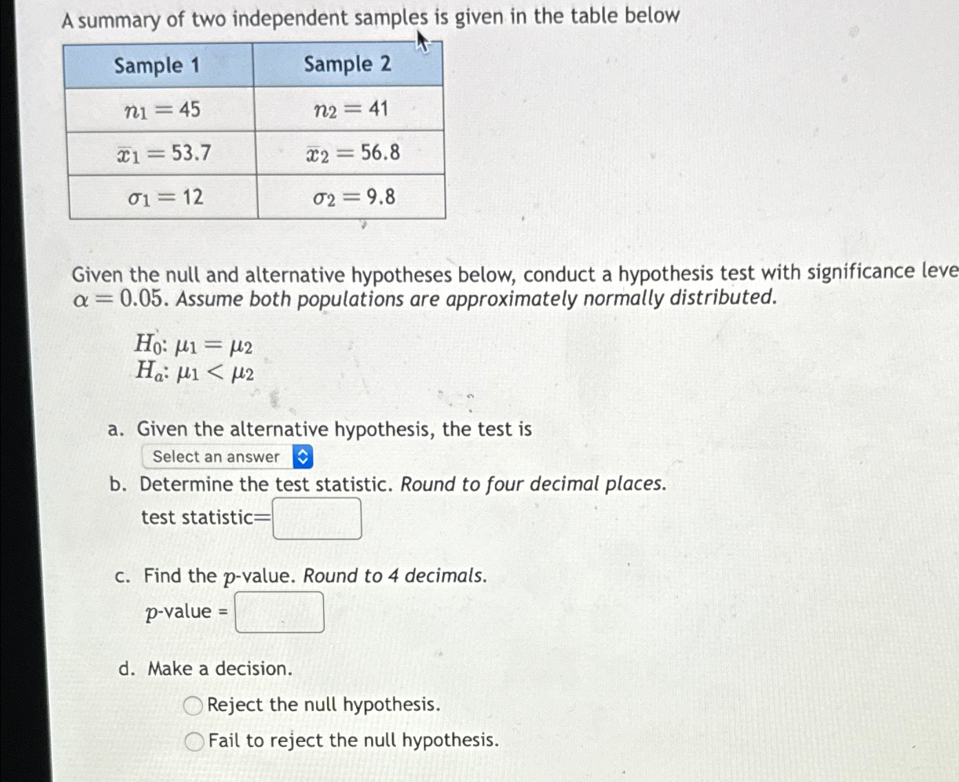 Solved A summary of two independent samples is given in the | Chegg.com
