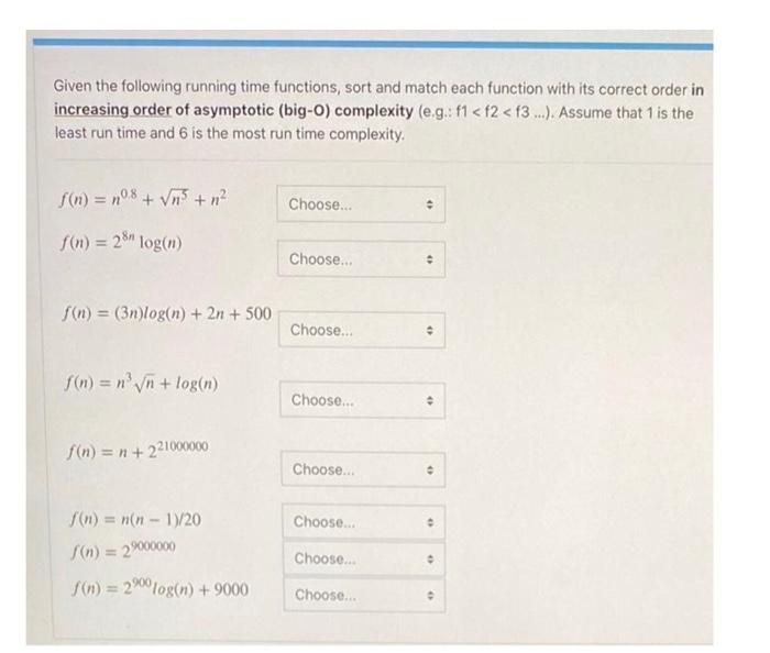 Solved Given the following running time functions, sort and | Chegg.com