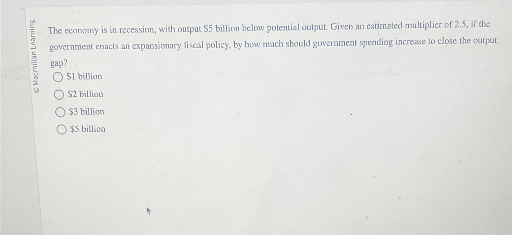 Solved E D. ﻿The economy is in recession, with output $5 | Chegg.com