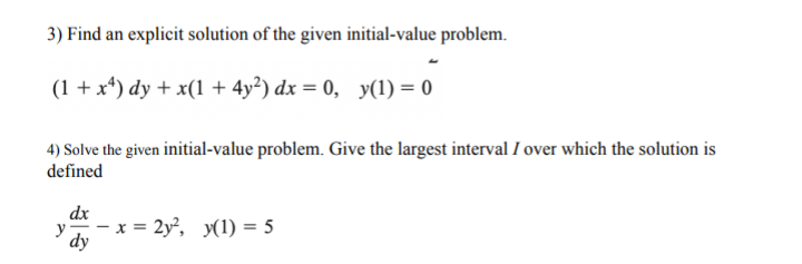 Solved 3 Find An Explicit Solution Of The Given