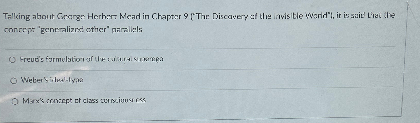 Solved Talking about George Herbert Mead in Chapter 9 ("The | Chegg.com