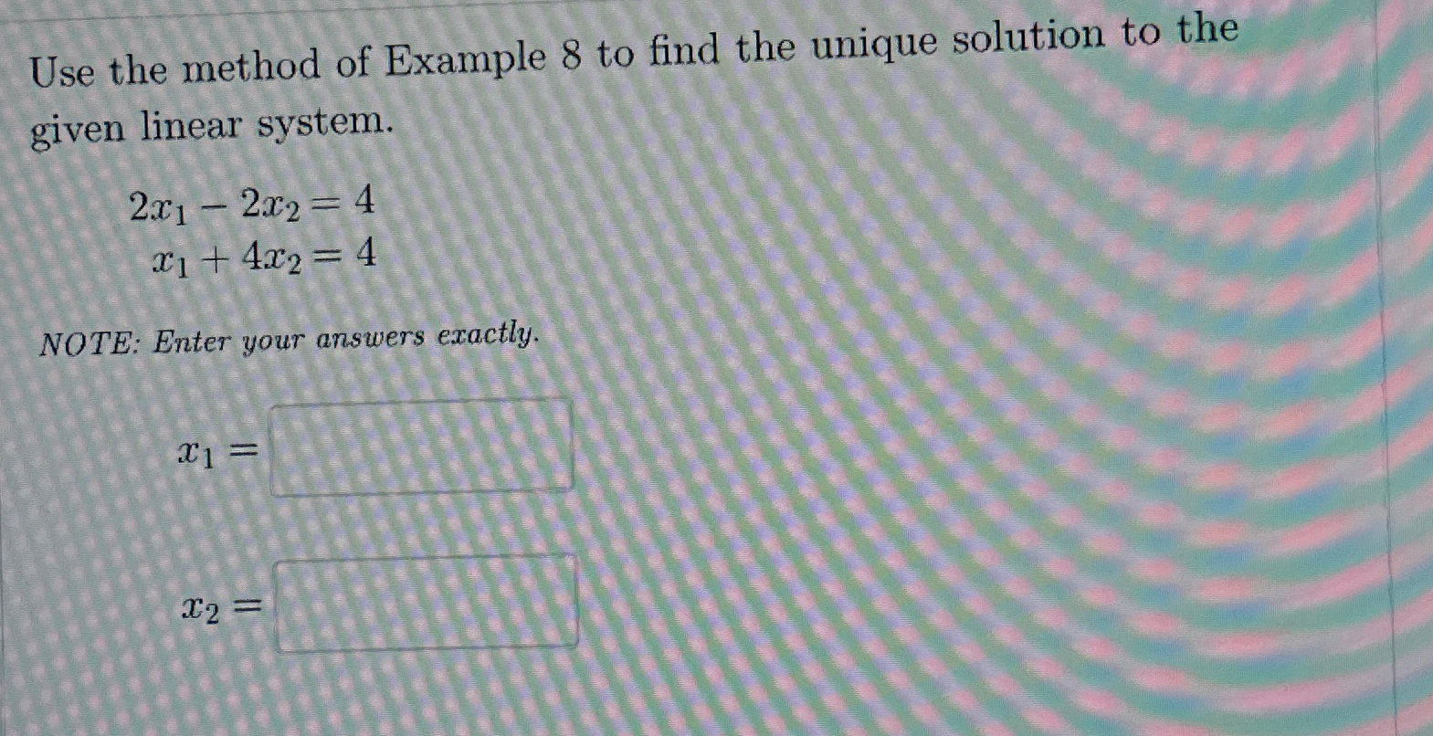 Solved Use the method of Example 8 ﻿to find the unique | Chegg.com