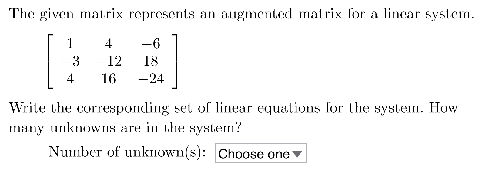 Solved The given matrix represents an augmented matrix for a | Chegg.com
