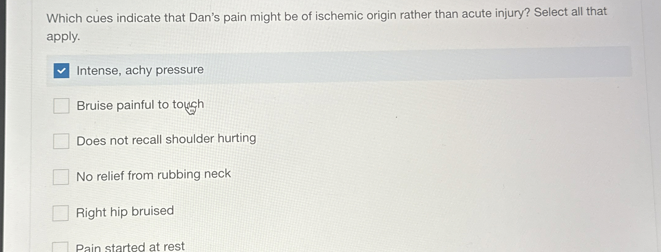 Solved Which cues indicate that Dan's pain might be of | Chegg.com