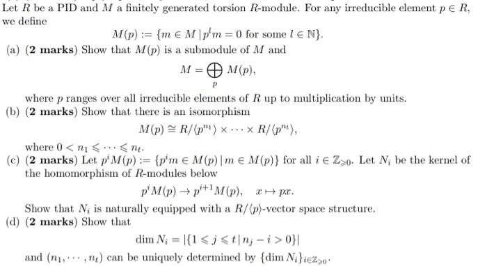 Solved Let R be a PID and M a finitely generated torsion | Chegg.com