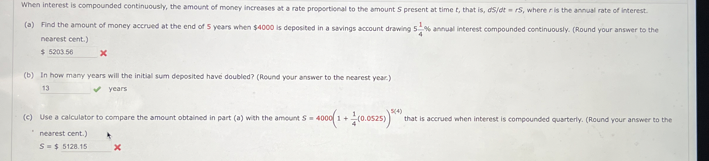 Solved When interest is compounded continuously, the amount | Chegg.com