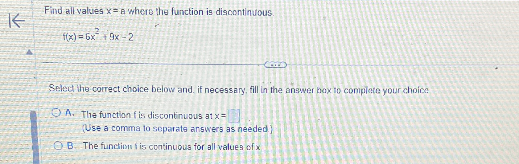 Solved Find all values x=a where the function is | Chegg.com