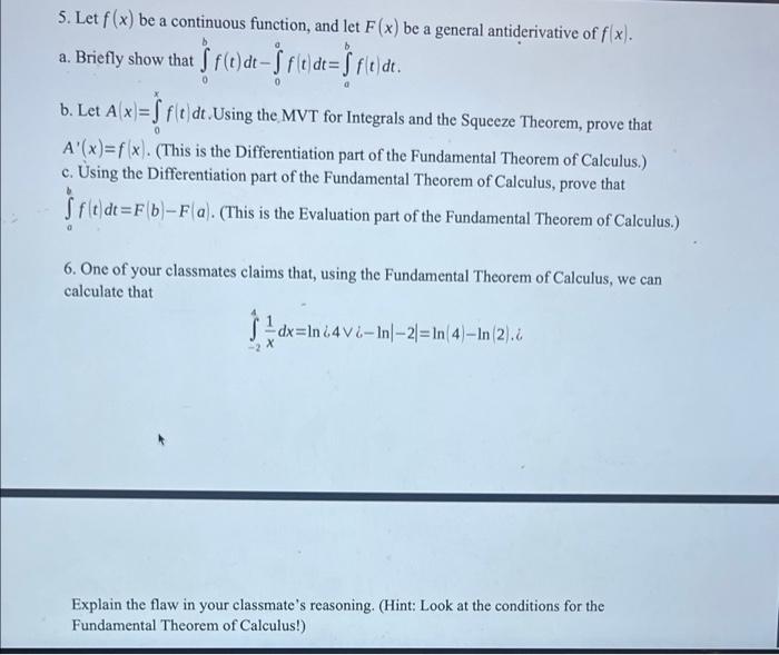 Solved 5. Let f(x) be a continuous function, and let F(x) be | Chegg.com Solved 5. Let f(x) be a continuous function, and let F(x) be | Chegg.com