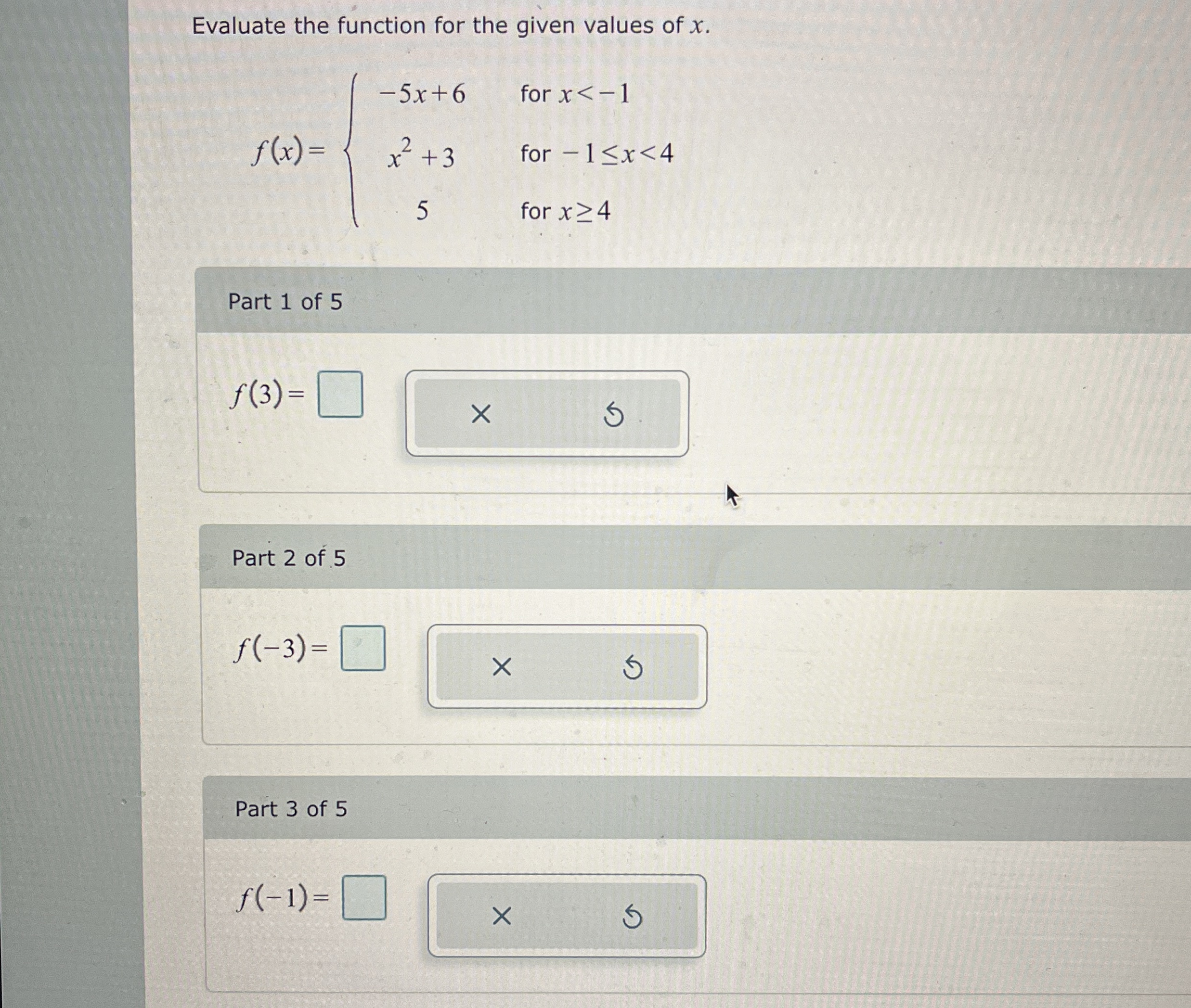Solved Evaluate the function for the given values of | Chegg.com