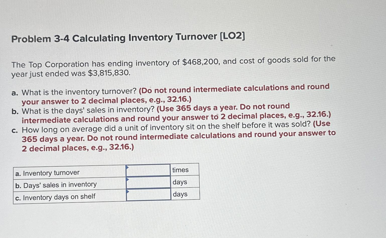 Solved Problem 3-4 ﻿Calculating Inventory Turnover [LO2]The | Chegg.com