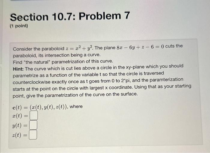 Solved Section 10.7: Problem 7 (1 point) Consider the | Chegg.com