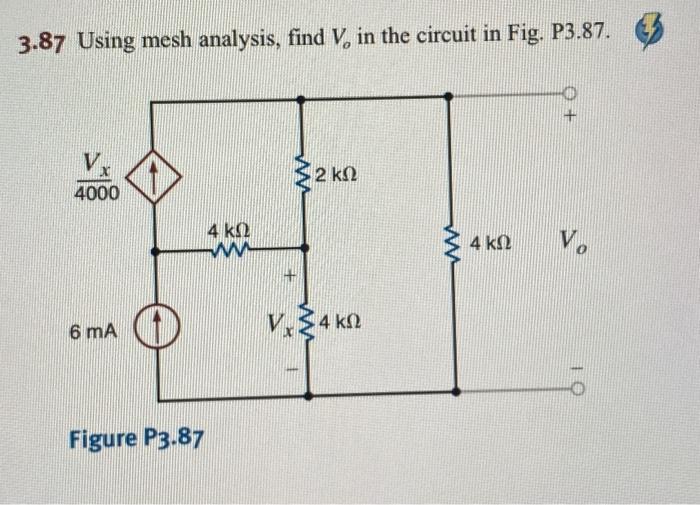 3.87 Using mesh analysis, find Vo in the circuit in | Chegg.com