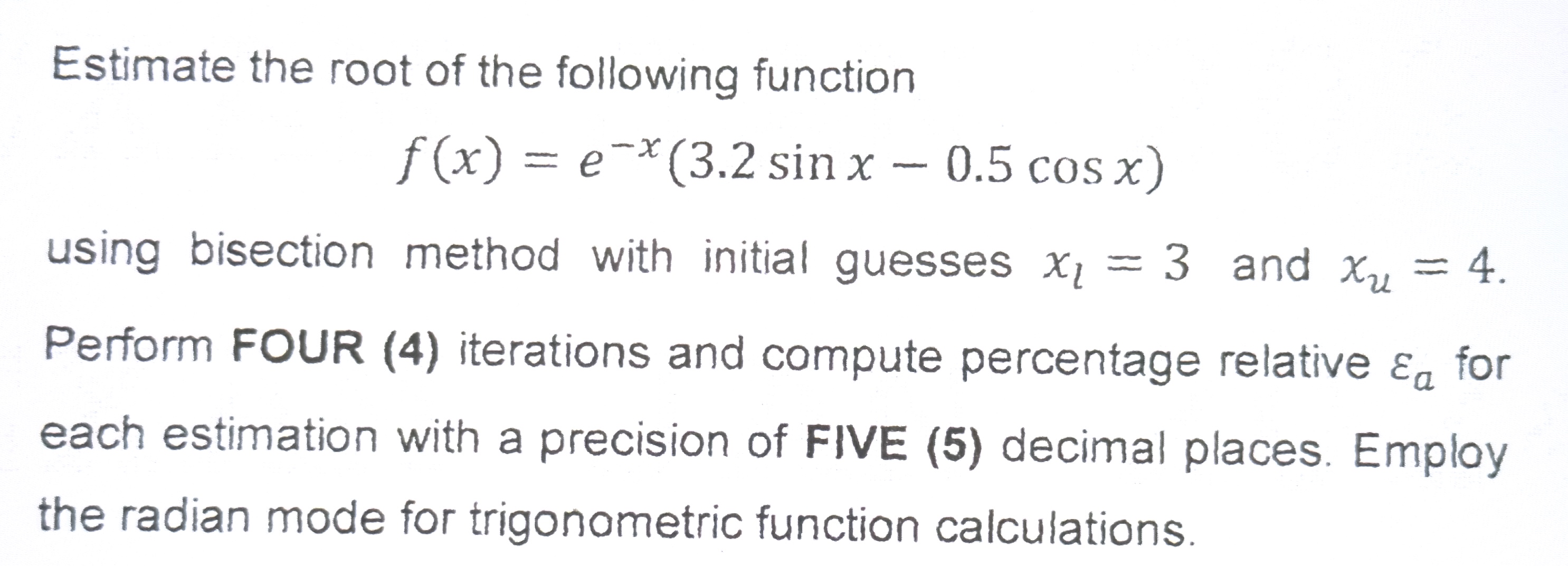 Estimate the root of the following | Chegg.com
