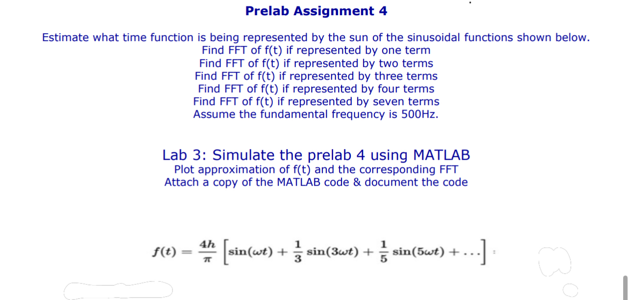Solved Prelab Assignment 4Estimate what time function is | Chegg.com