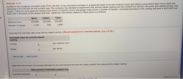 Solved Exercise 17-3 EcoFabrics has budgeted overhead costs | Chegg.com