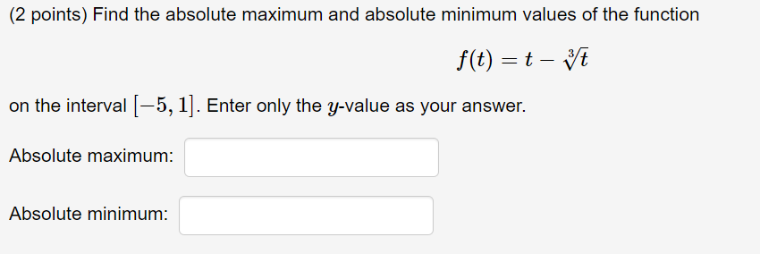 Solved (2 ﻿points) ﻿Find the absolute maximum and absolute | Chegg.com