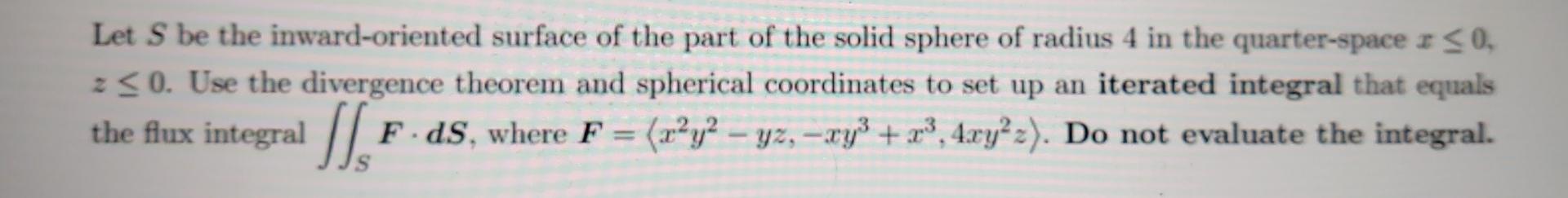 Solved Let S be the inward-oriented surface of the part of | Chegg.com