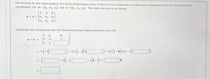Solved The formula for the cross-product of a | Chegg.com