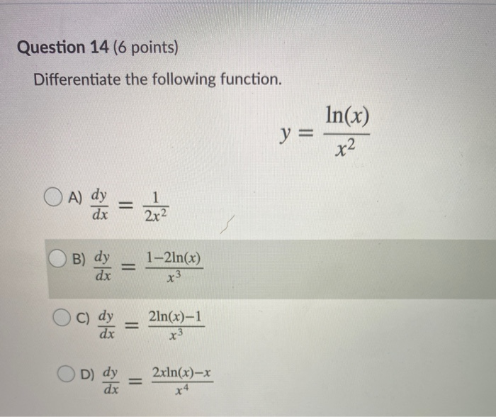 Solved Question 14 (6 points) Differentiate the following | Chegg.com