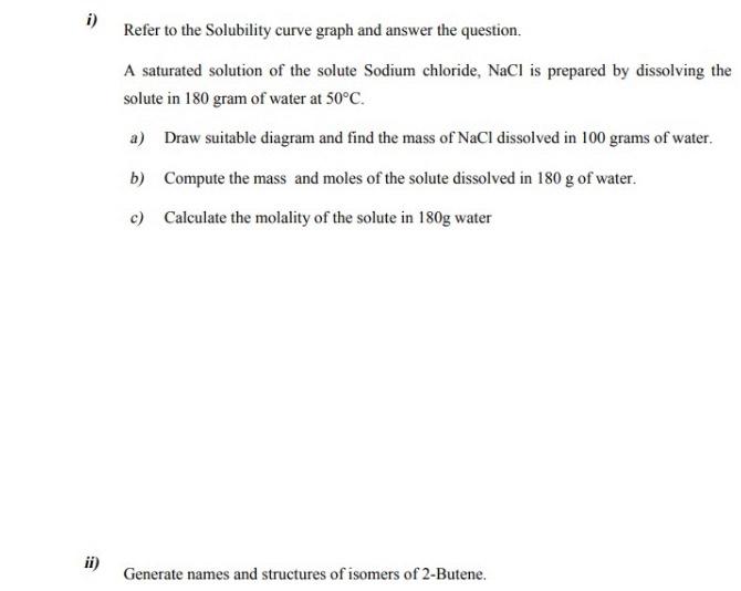 Solved i) Refer to the Solubility curve graph and answer the | Chegg.com