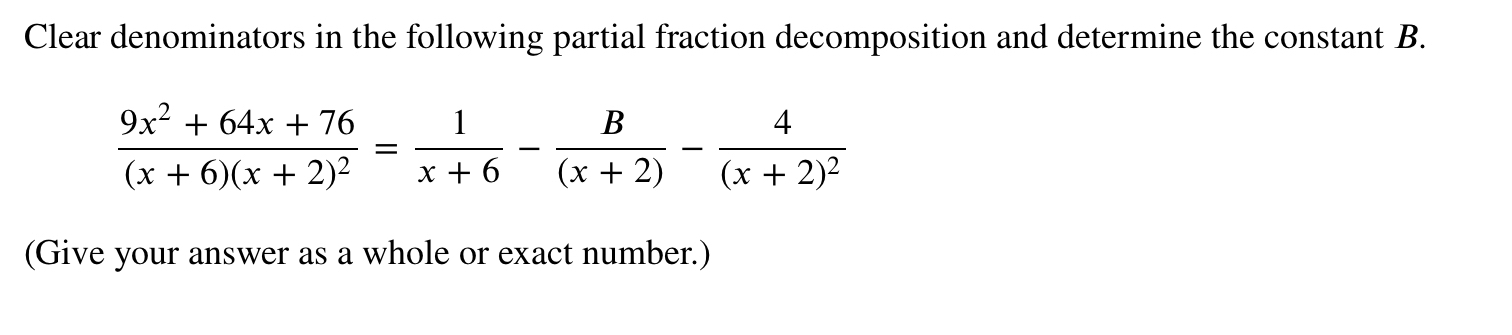 Solved Clear denominators in the following partial fraction | Chegg.com