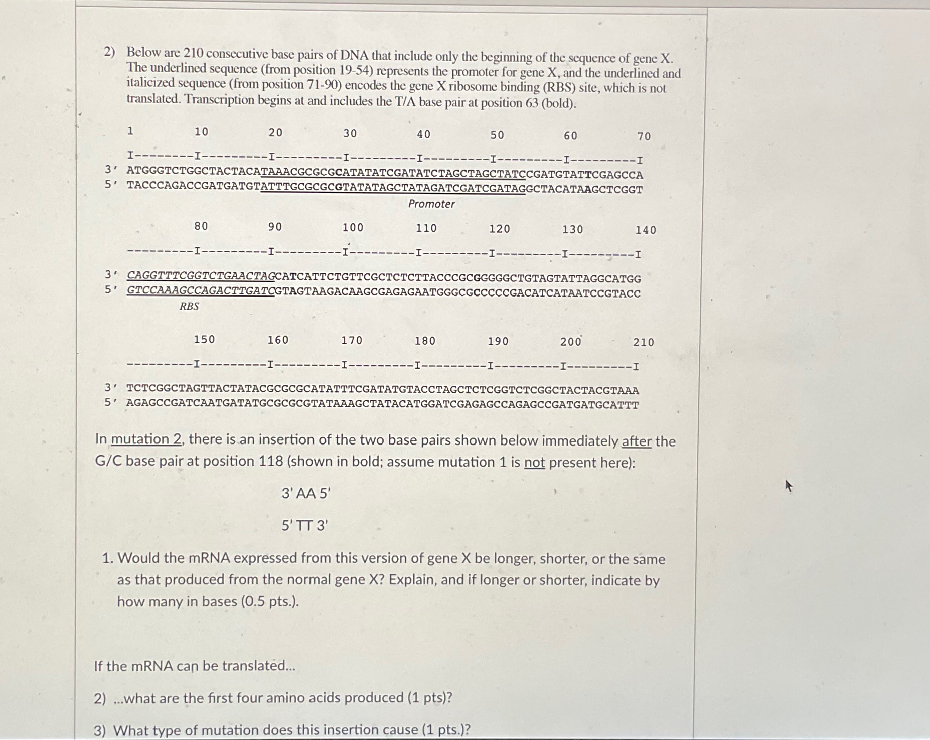 Solved Below are 210 ﻿consecutive base pairs of DNA that | Chegg.com