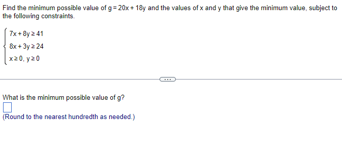 Solved What is the minimum possible value of g ?(Round to | Chegg.com