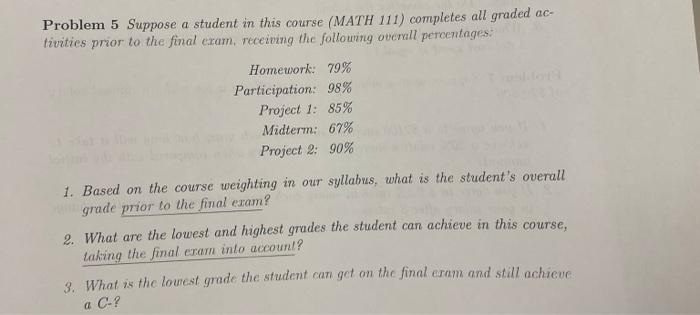 Solved Problem 5 Suppose a student in this course (MATH 111) | Chegg.com