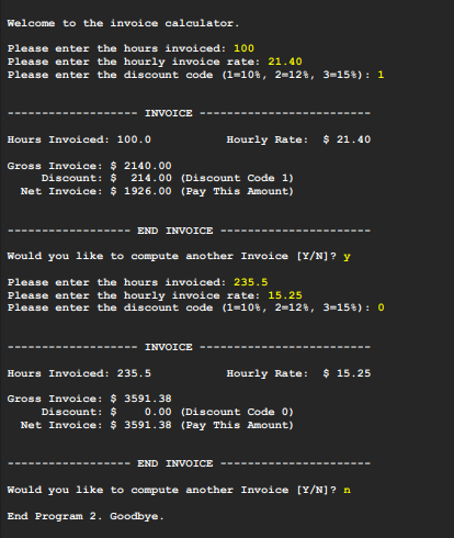 Solved This program will compute an invoice based on values | Chegg.com