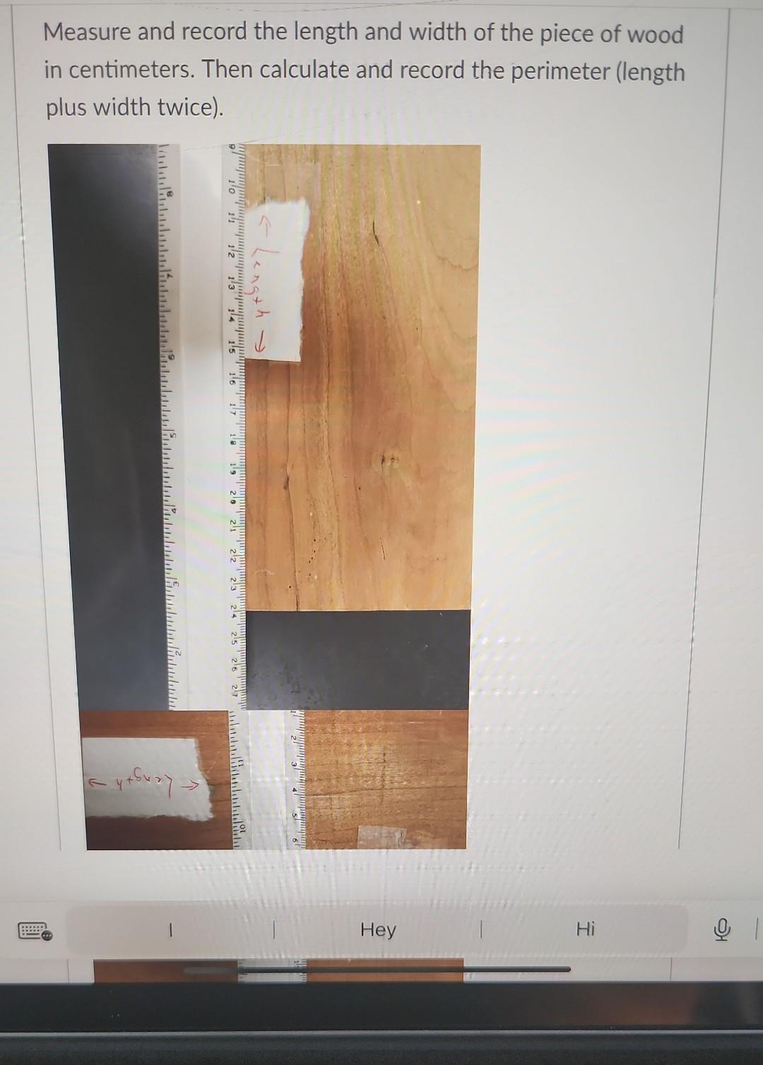 Solved Measure and record the length and width of the piece | Chegg.com