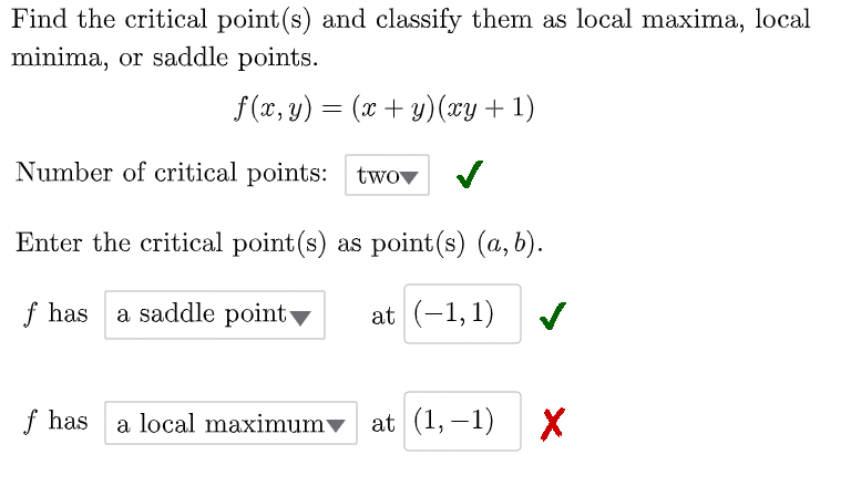Solved Find the critical point(s) ﻿and classify them as | Chegg.com