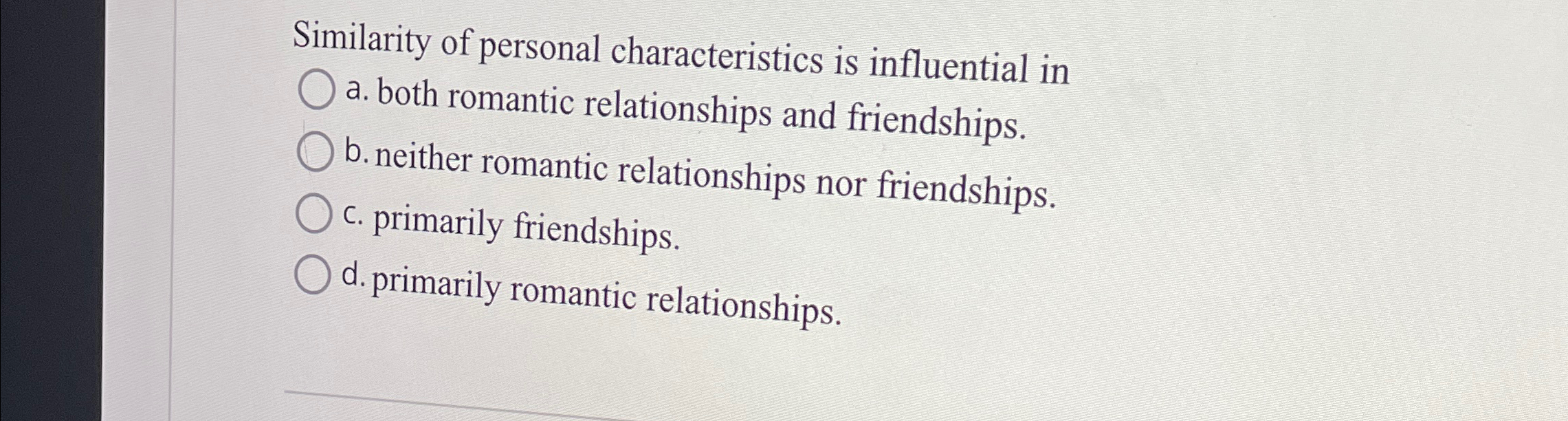 Solved Similarity of personal characteristics is influential | Chegg.com
