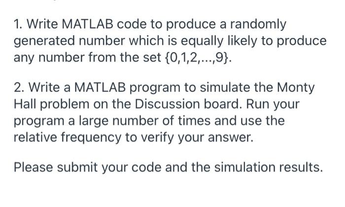 Solved 1. Write MATLAB code to produce a randomly generated | Chegg.com