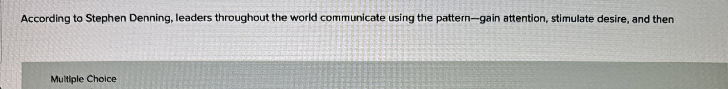 High Quality SOLUTION According to Stephen Denning, leaders throughout ...