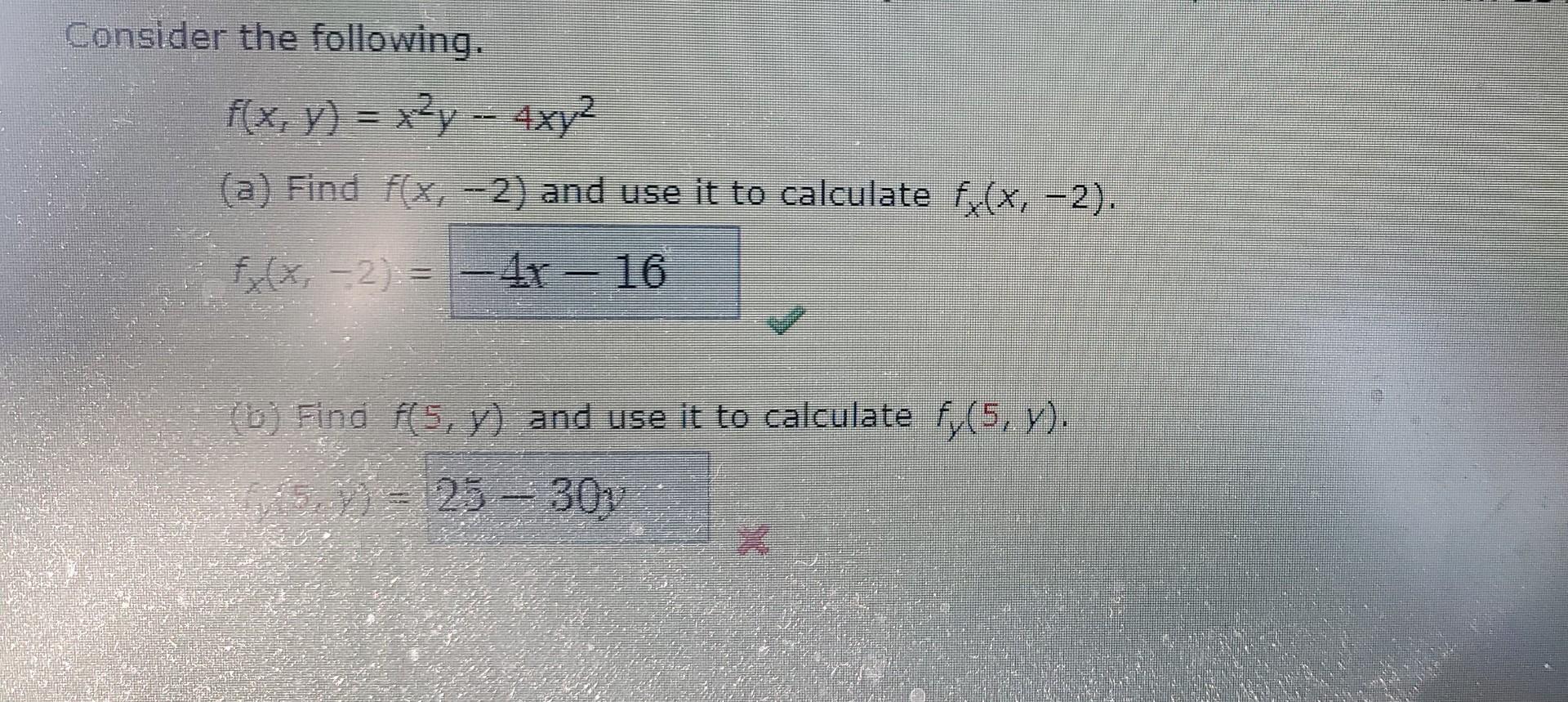 Solved Consider the following. f(x,y)=x2y−4xy2 (a) Find | Chegg.com