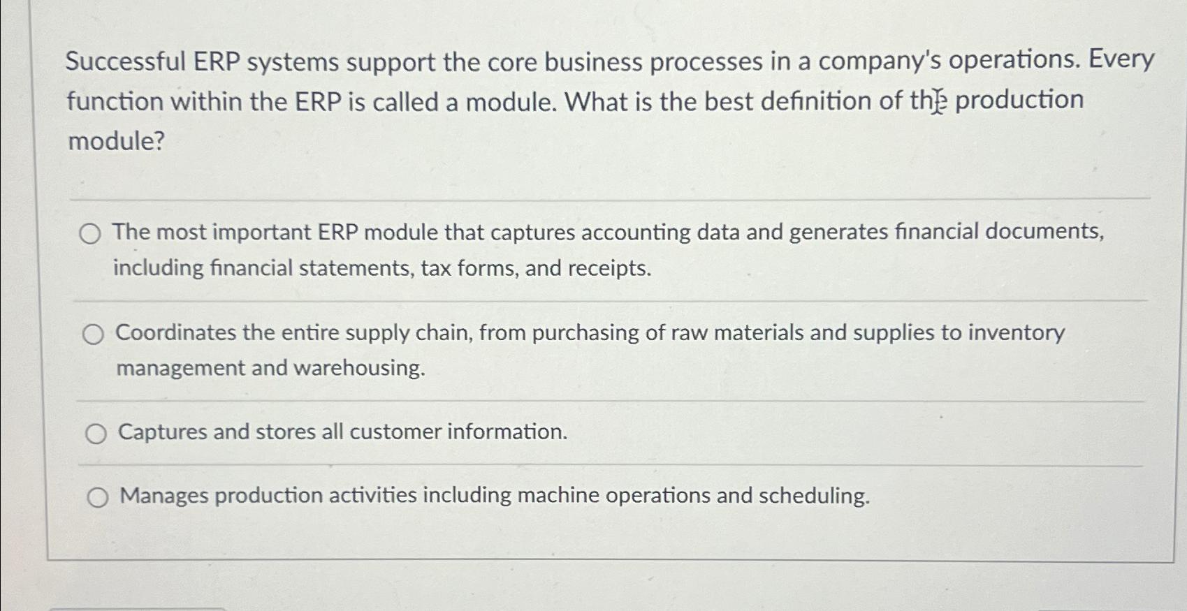Solved Successful ERP systems support the core business | Chegg.com