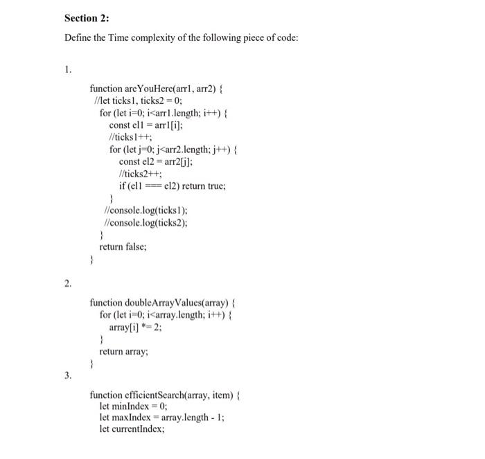 Solved Section 2: Define the Time complexity of the | Chegg.com