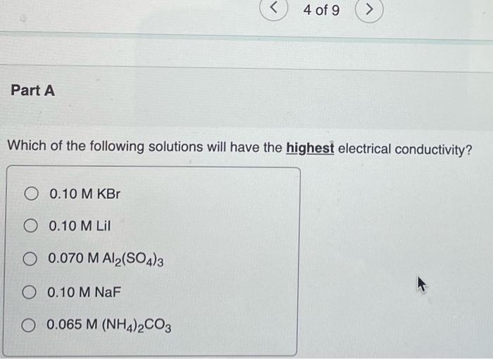 Solved Which of the following solutions will have the | Chegg.com
