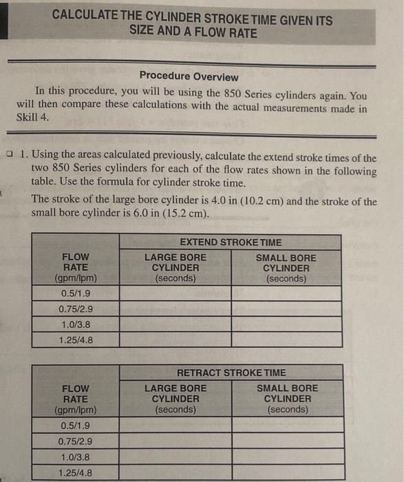 CALCULATE THE CYLINDER STROKE TIME GIVEN ITS SIZE AND | Chegg.com