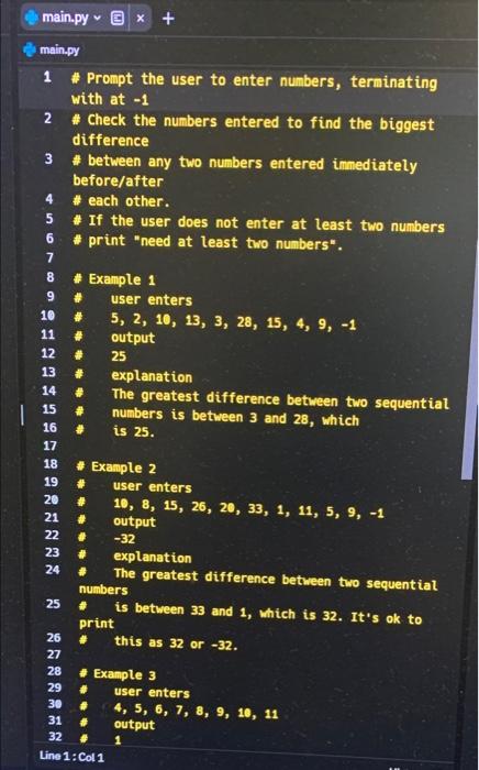 Solved main.py 1 A Prompt the user to enter numbers, | Chegg.com