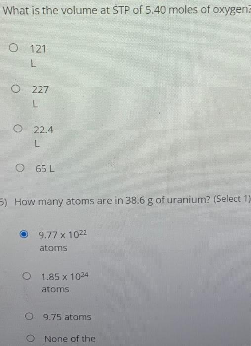 Solved What is the volume at STP of 5.40 moles of oxygen? | Chegg.com