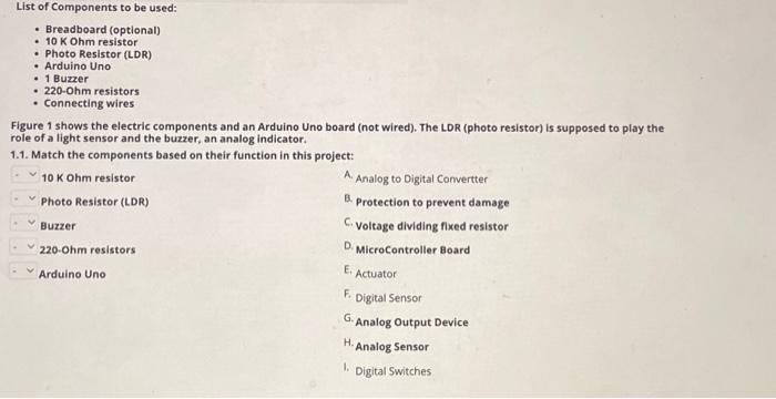 Solved 1.2 A photoresistive sensor (LDR) connects to a | Chegg.com