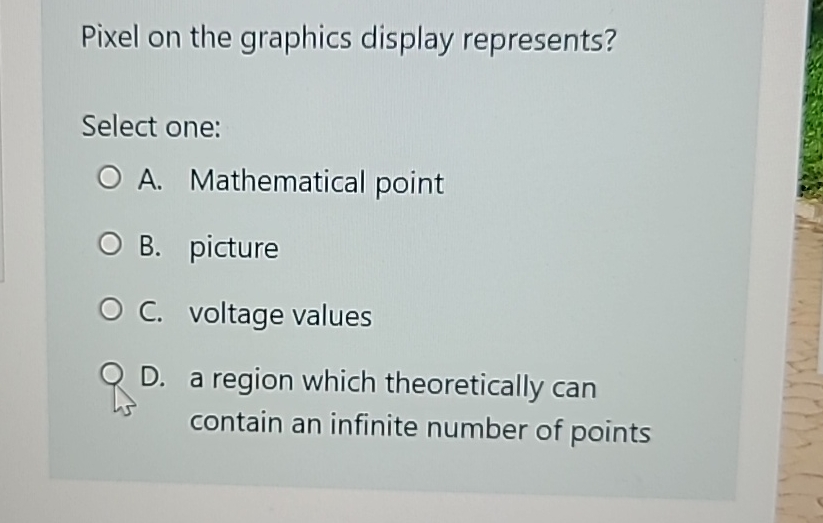Solved Pixel on the graphics display represents?Select | Chegg.com