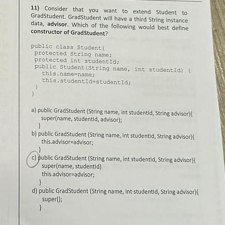 Solved Consider that you want to extend Student to | Chegg.com