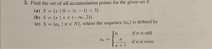 Solved 2. Find the set of all accumulation points for the | Chegg.com