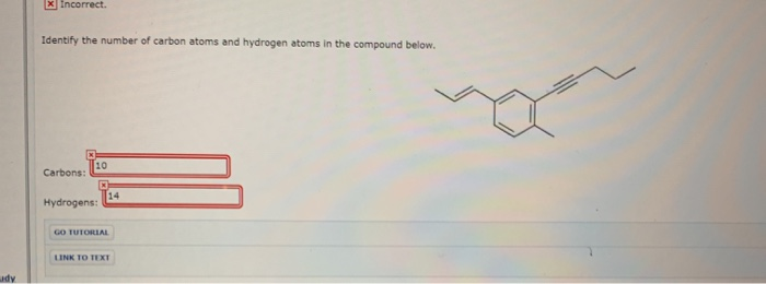 Solved x incorrect. Identify the number of carbon atoms and | Chegg.com