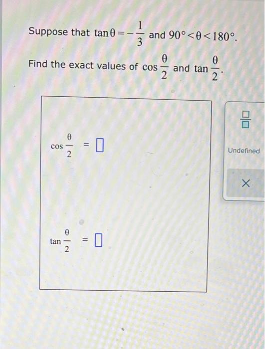 Solved 1 Suppose that tan0 =- and 90º