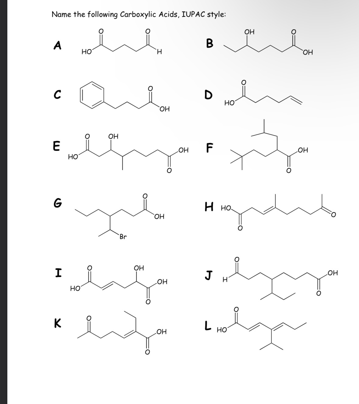 Solved Name the following Carboxylic Acids, IUPAC | Chegg.com