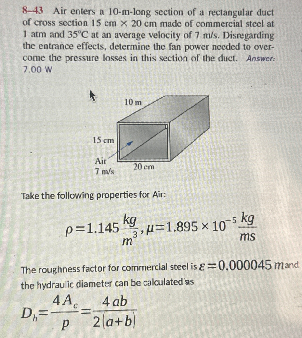 Solved 8-43 ﻿Air enters a 10-m-long section of a rectangular | Chegg.com